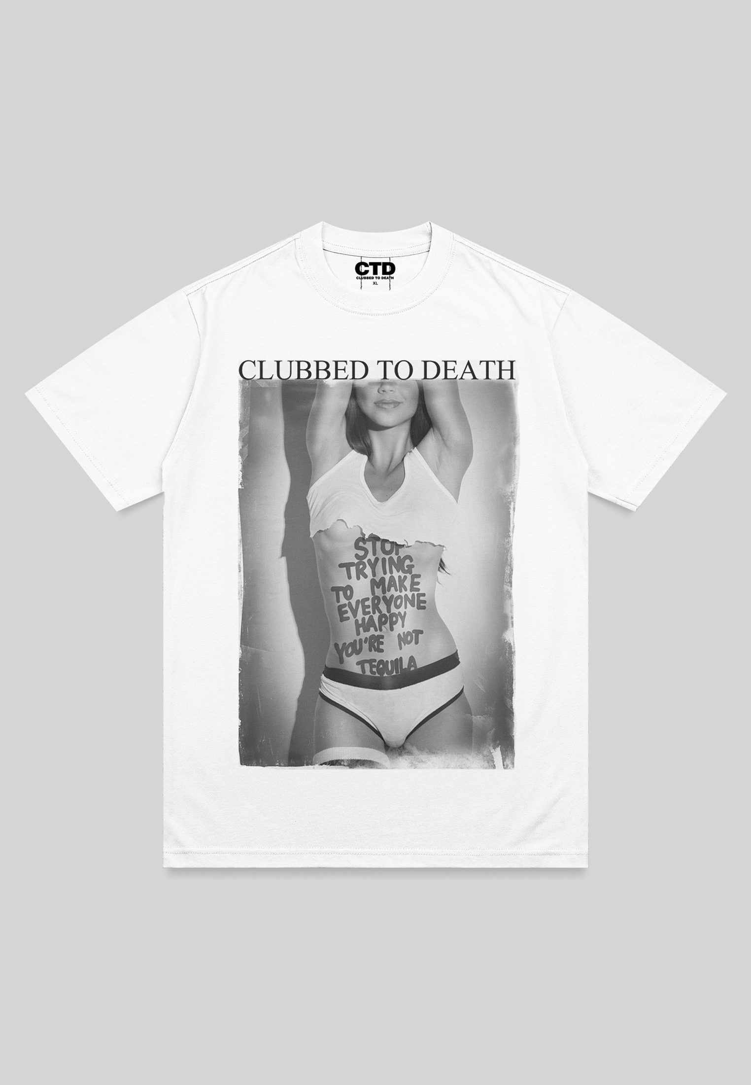 YOU'RE NOT TEQUILA T-SHIRT WHITE - Borderfree